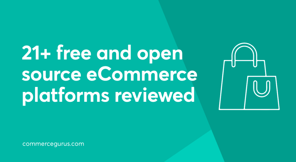 Opensource eCommerce - 21+ Free Platforms to Start Selling with in 2019