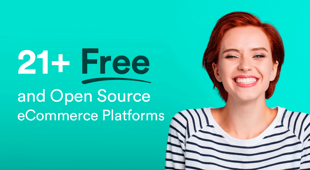 Opensource eCommerce - 21+ Free Platforms to Start Selling with in 2019