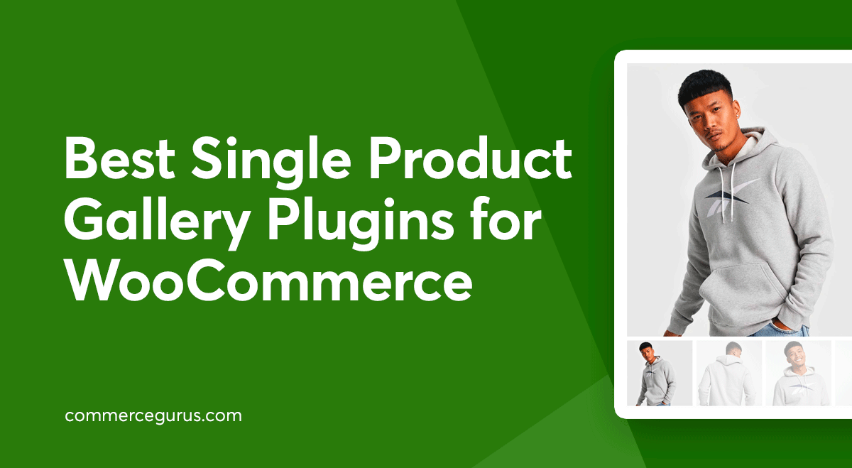 Best Single Product Gallery Plugins for WooCommerce - CommerceGurus