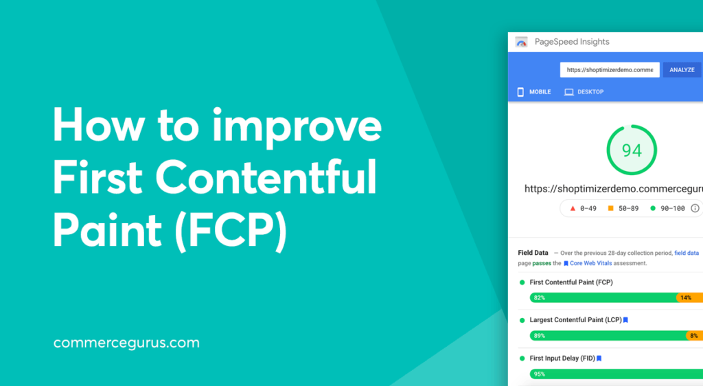 How to improve First Contentful Paint (FCP) - CommerceGurus