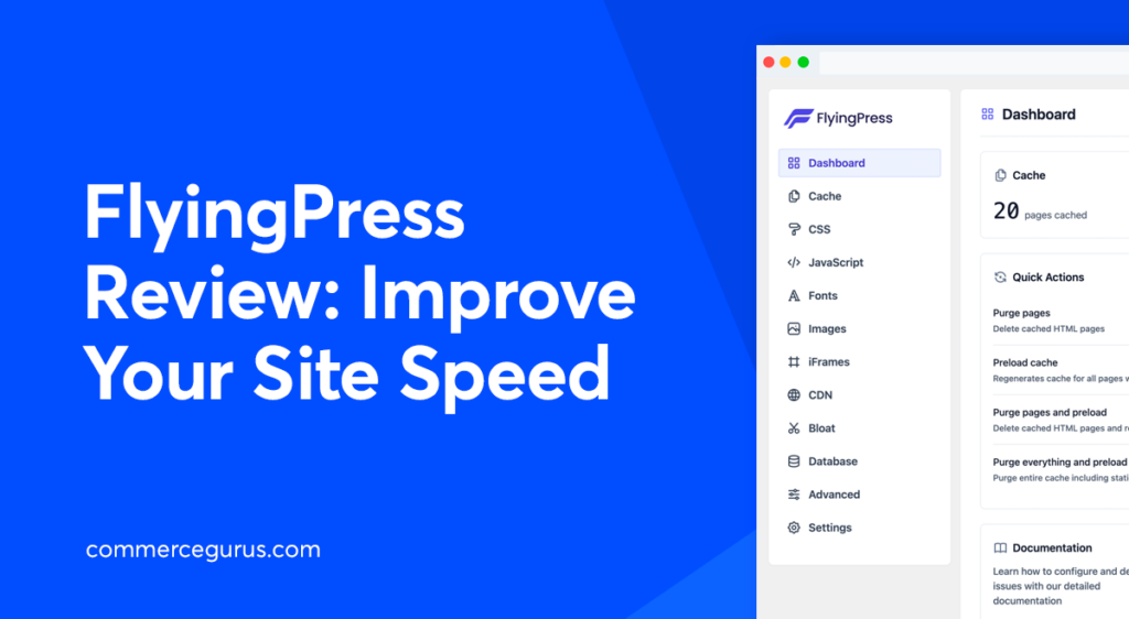 FlyingPress Review - An Easy Way to Improve Site Speed - CommerceGurus